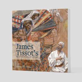 James Tissot's Men and Women of the Old Testament