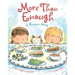 More Than Enough: A Passover Story