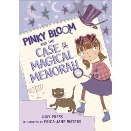 Pinky Bloom and the Case of the Magical Menorah